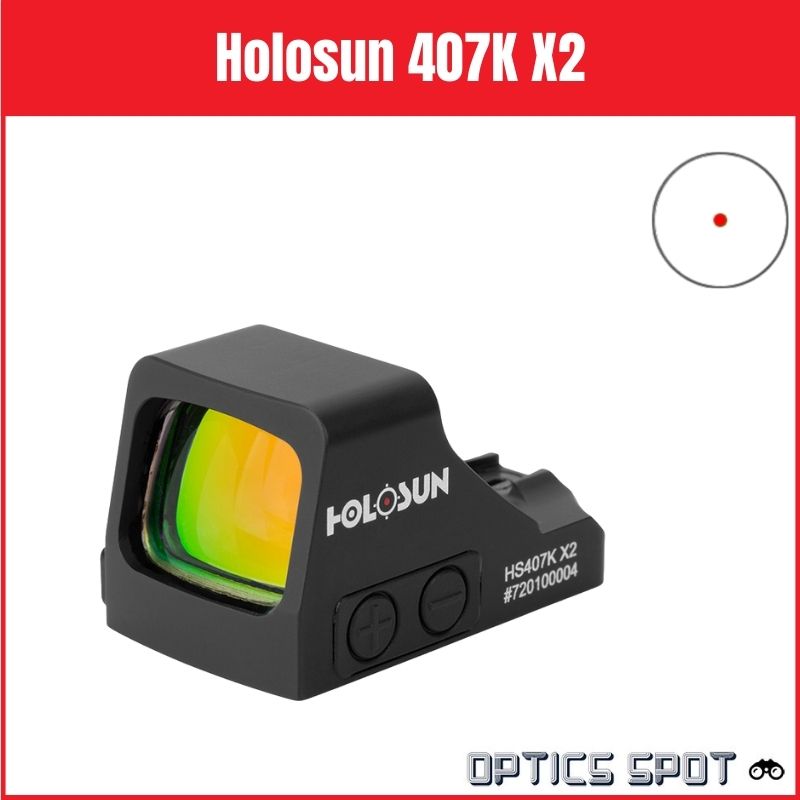 Holosun 407K X2 – Optics Spot